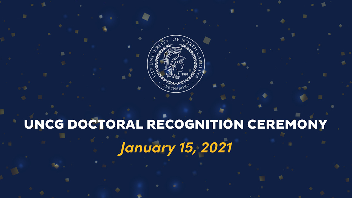 UNCG to honor 2020 doctoral graduates with virtual ceremony | UNC ...
